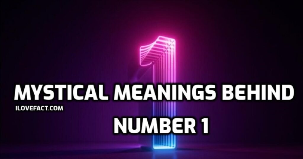 The Mystical Meanings Behind the Number 1: A Journey into Numerology ...